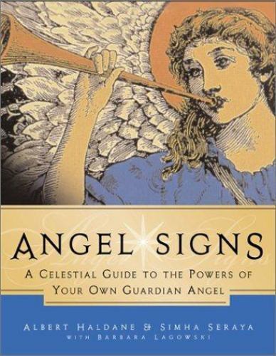 Angel Signs: A Celestial Guide to the Powers of Your Own Guardian Angel ...