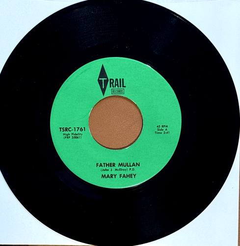 Mary Fahey – Father Mullan/The Wearing of the Green 7" RECORD | eBay