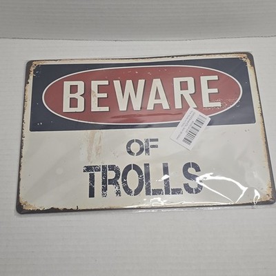 Beware Of Trolls 8" x 12" Vintage Aluminum Retro Metal Sign New | eBay