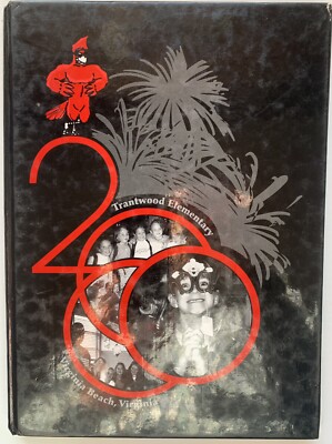 2000 TRANTWOOD ELEMENTARY SCHOOL YEARBOOK, VIRGINIA BEACH, VA | eBay