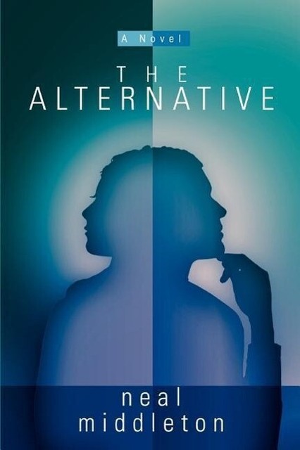 The Alternative von Neal Middleton (2006, Taschenbuch) online kaufen ...