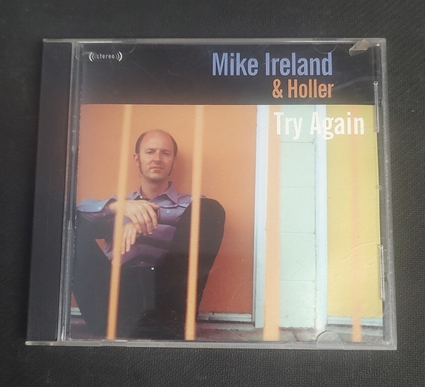 Try Again, Mike Ireland & Holler - (Compact Disc) Used VG 634457141926 ...