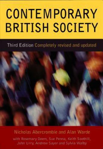 Contemporary British Society by Alan Warde and Nicholas Abercrombie ...