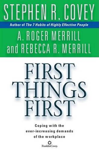 First Things First - Audio CD By Merrill, A. Roger - VERY GOOD ...