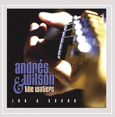 Ink Sound - Audio CD By Andrs Wilson The Waters - VERY GOOD ...