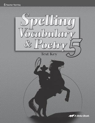 A Beka Spelling, Vocabulary, and Poetry 5 Test Key Fifth Edition - 5th ...