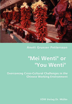 Mei Wenti or You Wenti- Overcoming Cross-Cultural Challenges in the ...
