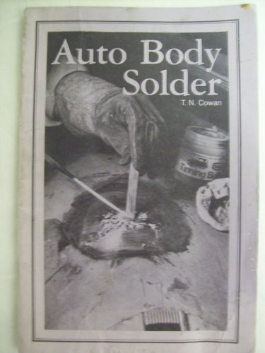 AUTO BODY SOLDER BOOK By T. N. Cowan **Mint Condition** | eBay