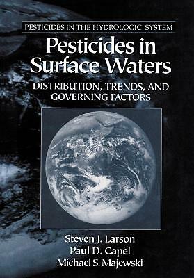 Pesticides in Surface Waters: Distribution, Trends, and Governing ...