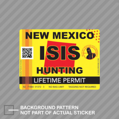 ISIS Terrorist New Mexico State Hunting Permit Sticker Decal Vinyl NM ...