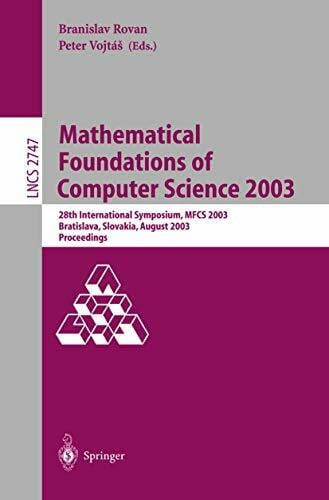 Mathematical Foundations of Computer Science 2003: 28th Buch Springer | eBay.de