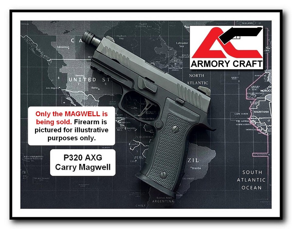 Sig Sauer P320 AXG CARRY Magwell for P320 AXG models P 320 Classic AXG ...