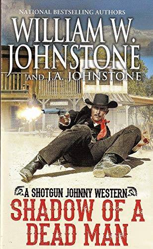 Shadow Of A Dead Man - Mass Market Paperback By Willam W Johnstone ...