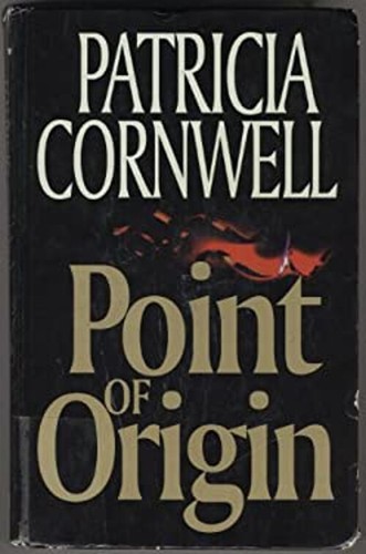 Point of Origin Hardcover Patricia Cornwell 9780786214778| eBay