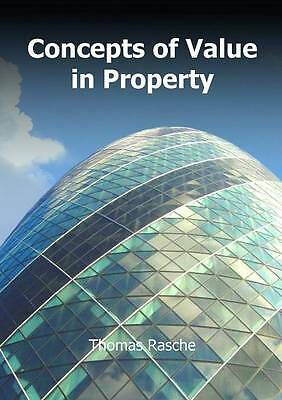 Concepts of Value in Property by Thomas Rasche (Paperback, 2016) for ...
