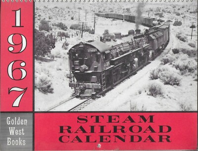 1967 STEAM RAILROAD CALENDAR Train Locomotive Golden West Books | eBay