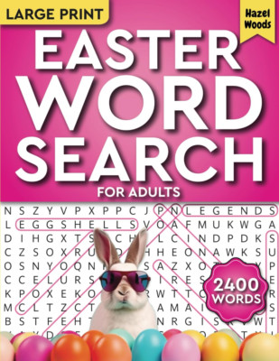 Easter Word Search for Adults Large Print (2400 Words): Celebrate ...