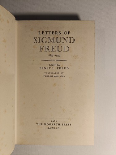 Letters of Sigmund Freud 1873-1939 edited by Ernst L. Freud 1961 ...
