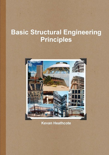 Basic Structural Engineering Principles von Kevan Heathcote (2013, Taschenbuch) online kaufen ...