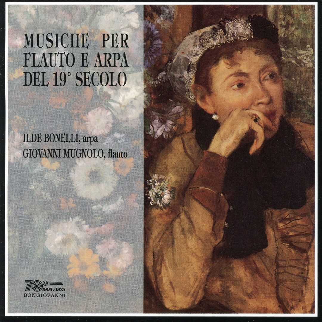 ILDE BONELLI / GIOVANNI MUGNOLO MUSICHE PER FLAUTO E ARPA DEL 19O ...