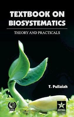 Textbook of Biosystematics Theory and Practicals by T Pullaiah ...