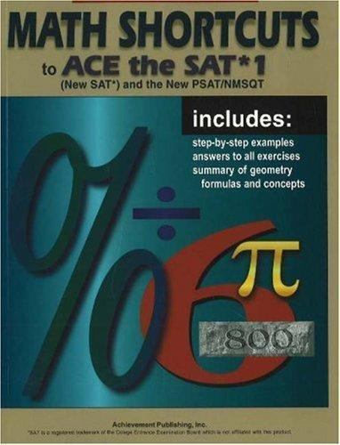 Math Shortcuts to Ace the SAT (New SAT) and the New PSAT/NMSQT by Kurt ...