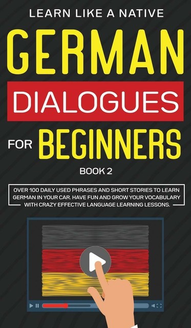 German Dialogues For Beginners Book 2 von Learn Like A Native (2021 ...