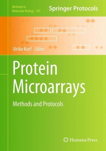 Methods in Molecular Biology Ser.: Protein Microarrays : Methods and ...