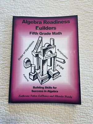 ALGEBRA READINESS BUILDERS FIFTH GRADE MATH: BUILDING By Katherine ...