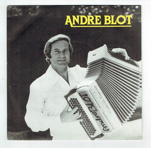 André BLOT Accordéon Vinyle 45T EP COMMENT SA VA ? LA CHANSON DU FORAIN ...