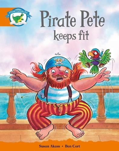 Literacy Edition Storyworlds Stage 4: Pirate Pete Keeps Fit (Tascabile ...