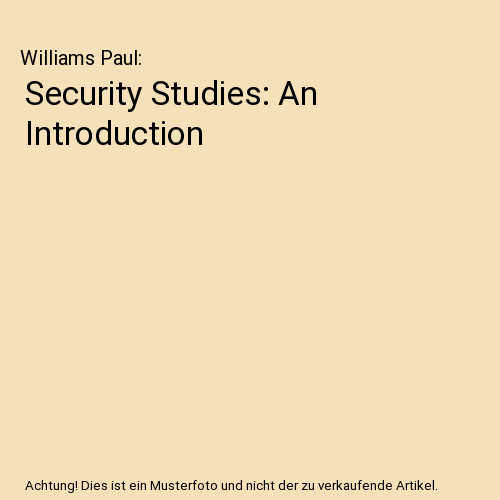 Security Studies: An Introduction, Williams Paul | eBay