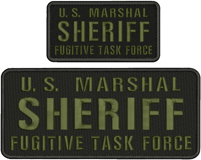 U S MARSHAL SHERIFF F T FORCE EMB PATCH 4.3/4X11 & 3X6 hook on back od ...