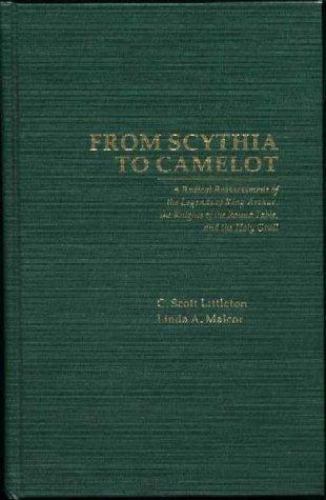 Arthurian Characters and Themes Ser.: From Scythia to Camelot : A ...