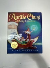 Auntie Claus and the Key to Christmas by Elise Primavera (2002 ...