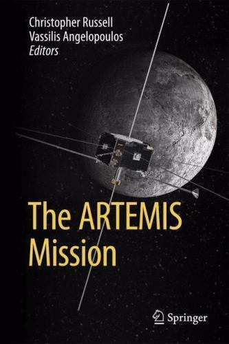 ARTEMIS Mission by Vassilis Angelopoulos (2013, Hardcover) for sale ...