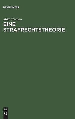 Strafrechtstheorie by Max Sternau (1893, Hardcover) for sale online | eBay