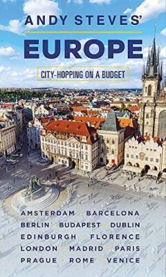 Andy Steves' Europe: City-Hopping on a Budget - Paperback By Steves ...