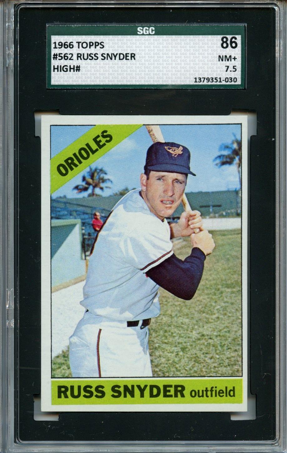 1966 Topps #562 Russ Snyder Baltimore Orioles SGC 86 NM+ 7.5 | eBay