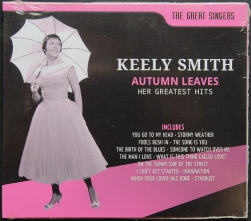 Keely Smith – Autumn Leaves - Her Greatest Hits / CD 2010 NEW | eBay