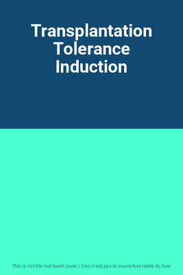 Transplantation Tolerance Induction, Unknown | eBay