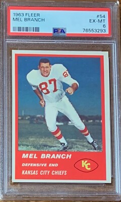 1963 Fleer Football #54 Mel Branch Kansas City Chiefs Dallas Texans PSA ...