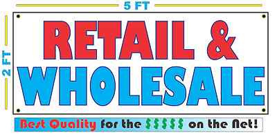 Full Color RETAIL WHOLESALE Banner Sign NEW LARGER SIZE Best Quality ...