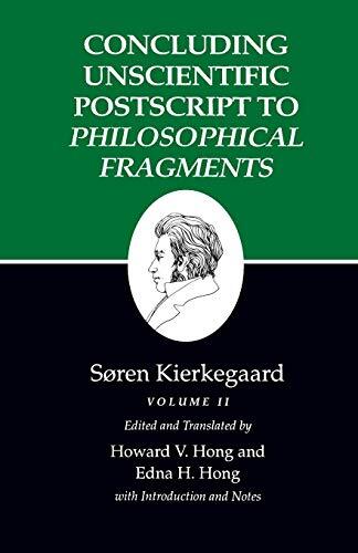 CONCLUDING UNSCIENTIFIC POSTSCRIPT TO PHILOSOPHICAL By Soren ...