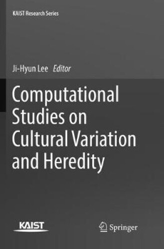 Computational Studies on Cultural Variation and Heredity (KAIST ...