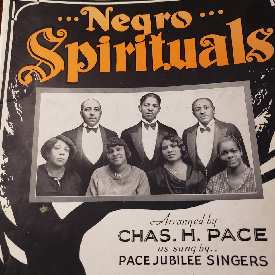 Negro Spirituals Chas H Pace Jubilee Singers African American Religious ...