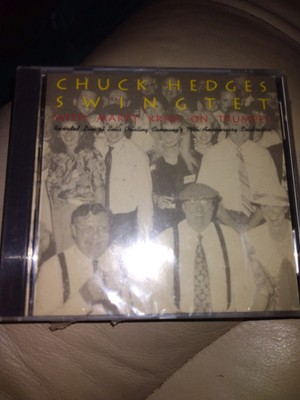 CHUCK HEDGES SWINGTET RECORDED LIVE AT SELLS PRINTING COMPANY CD ...