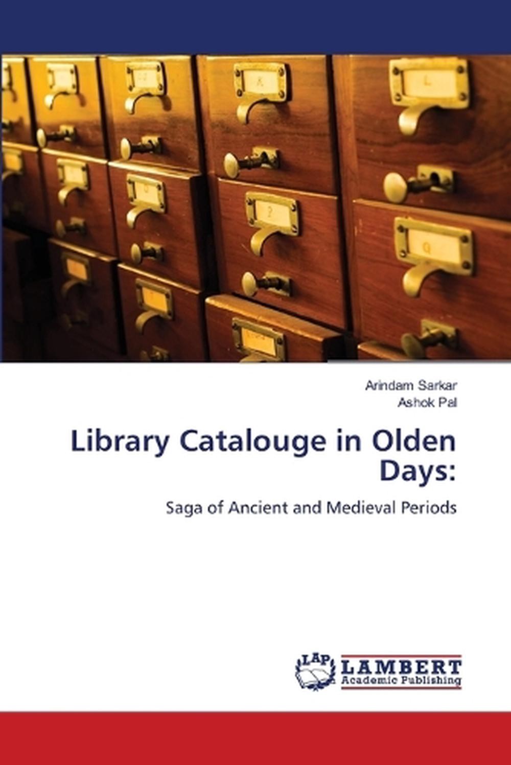 Library Catalouge in Olden Days by Arindam Sarkar Paperback Book ...
