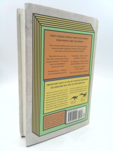 How to Invent Everything: A Survival Guide for the Stranded... (1st Ed ...