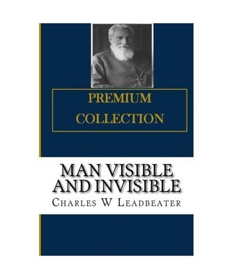 Man Visible and Invisible, Leadbeater, Charles W | eBay